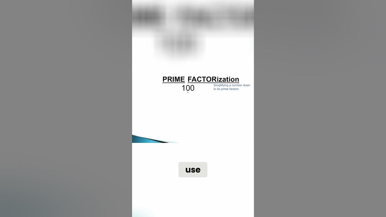 The Ultimate Guide to Prime Factorization - Breaking Down the Number ...