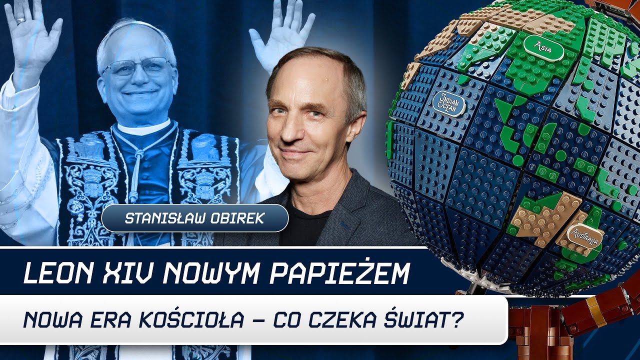 LEON XIV – NOWY PAPIEŻ, NOWE PYTANIA | STANISŁAW OBIREK - YouTube