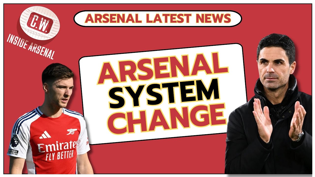 Arsenal latest news: Arteta's system change | Summer transfer plans ...