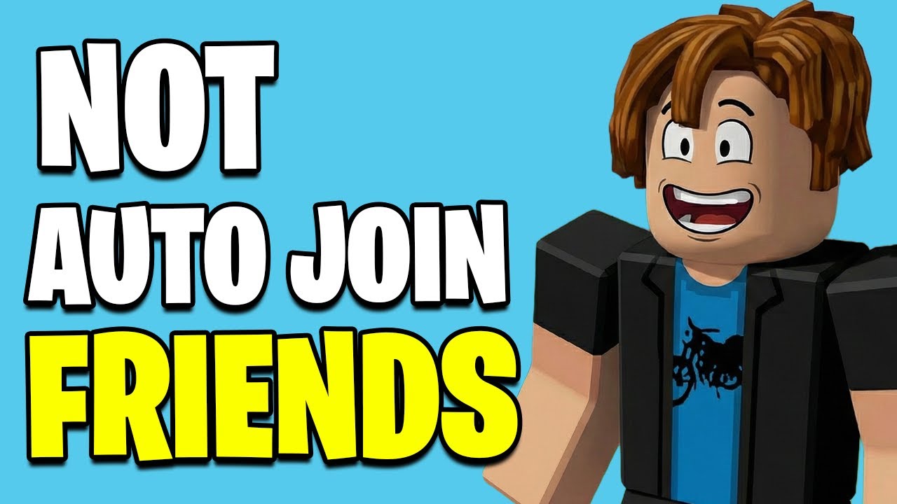 How To Not Automatically Join Friends In Roblox (2026 Guide) - YouTube
