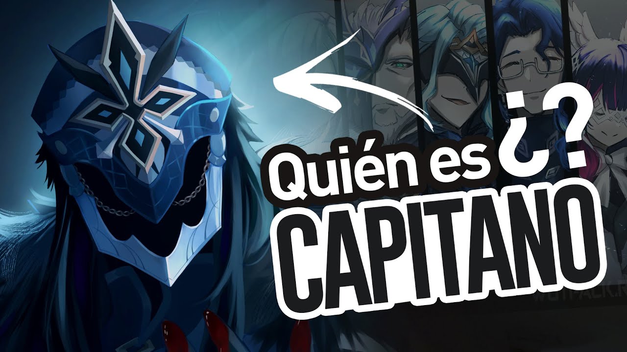 ¿QUIÉN ES CAPITANO? - El CAPITAN de los FATUI - Genshin Impact en ...
