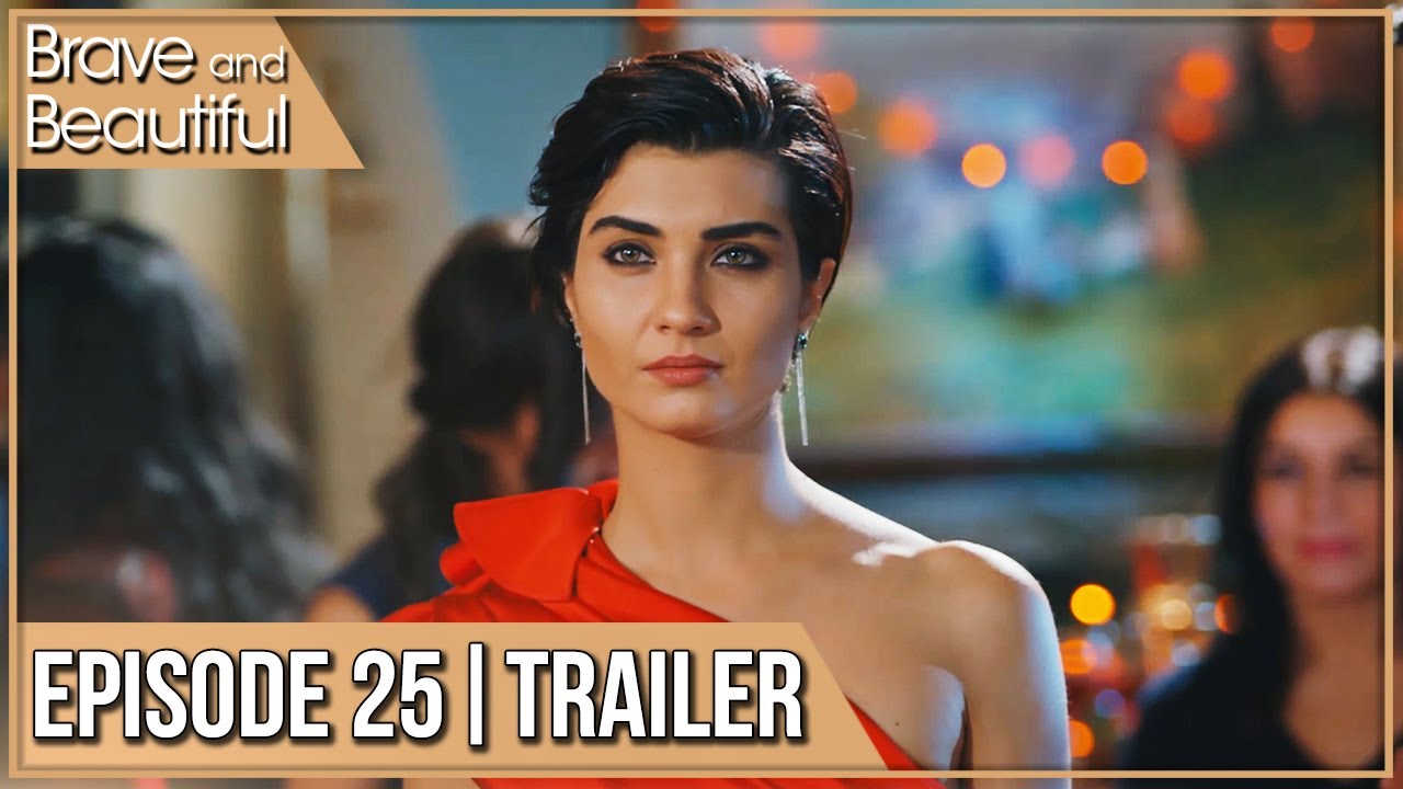 Brave and Beautiful - Episode 25 Trailer in Hindi | Cesur ve Guzel ...