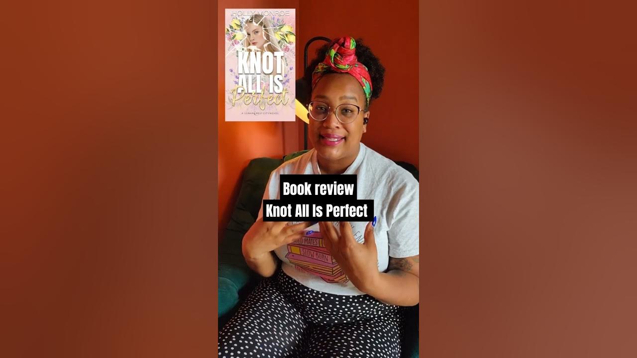 Knot All Is Perfect Book Review #booktok #booktube #books #reading # ...