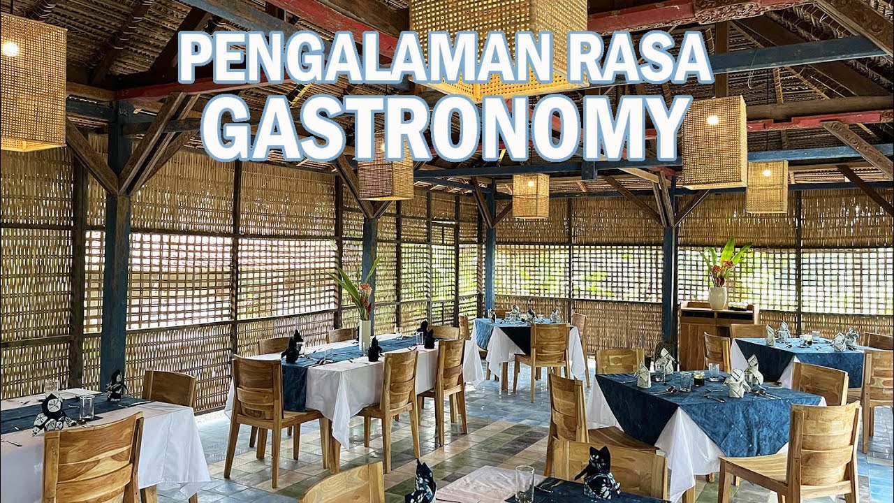 DAPUR PENGALAMAN RASA GASTRONOMY - YouTube