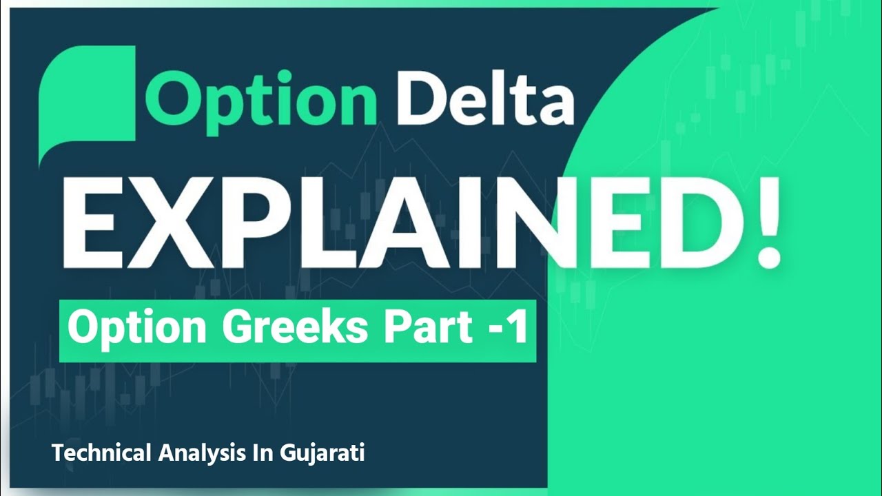Option Greeks Explained In ગુજરાતી | Stock Market Trading In Gujarati ...