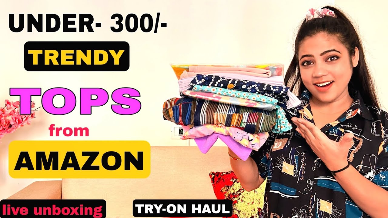 Affordable Amazon Top Haul Starting from - 240/- || TRY-ON HAUL ...