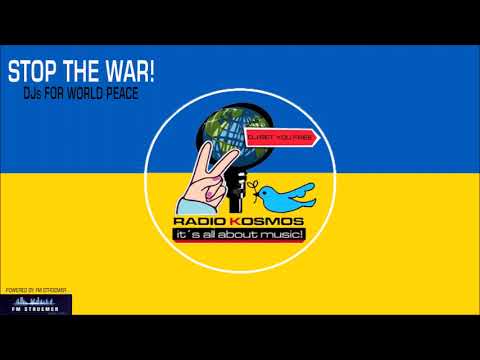 #01627 RADIO KOSMOS - DJ:SET YOU FREE - DJs FOR WORLDPEACE - NORBERT LÀBASS [HUN] - STOP WAR