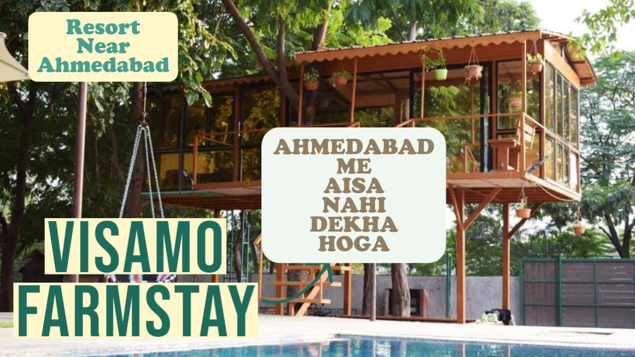 Visamo Farmstay | Place Near Ahmedabad | Surrounding with Nature ...
