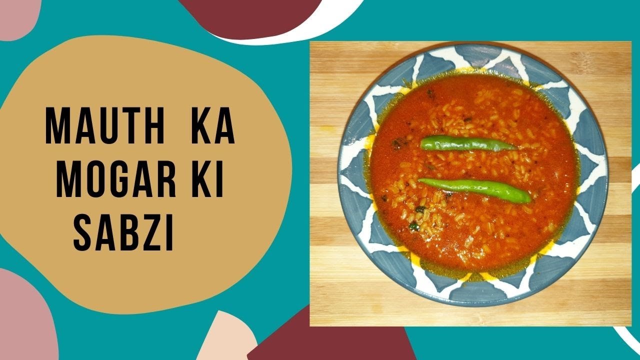 Mauth ka mogar ki sabzi || Mautho ro mogar || swad rajastan ka ...