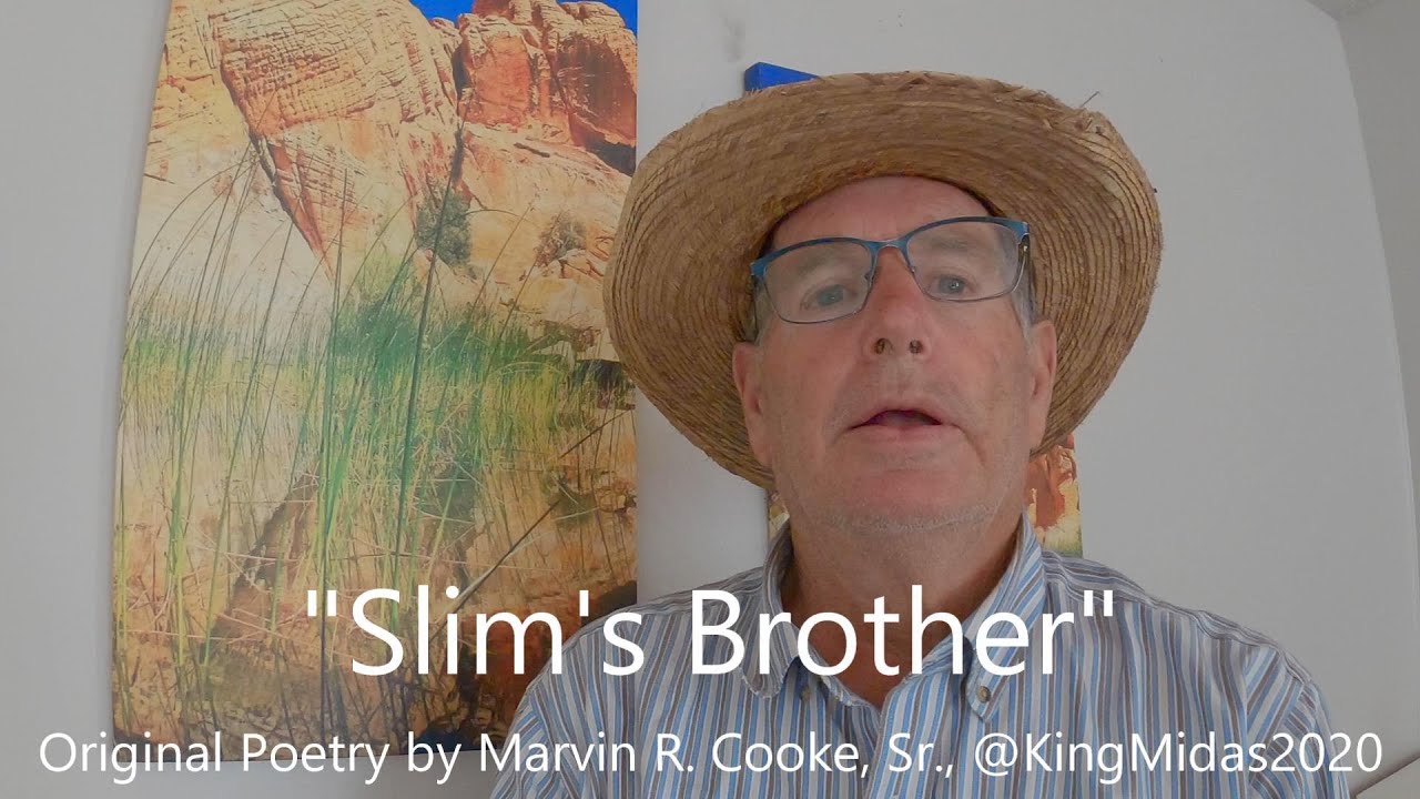Slim’s Brother, #13 in the Slim the Cowboy Series, an original poem by ...