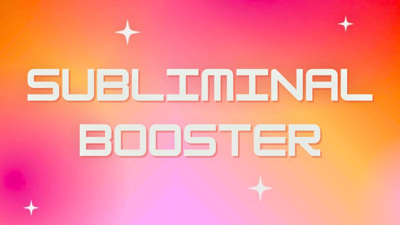 Subliminal Booster 😝 (3x more powerful) - YouTube