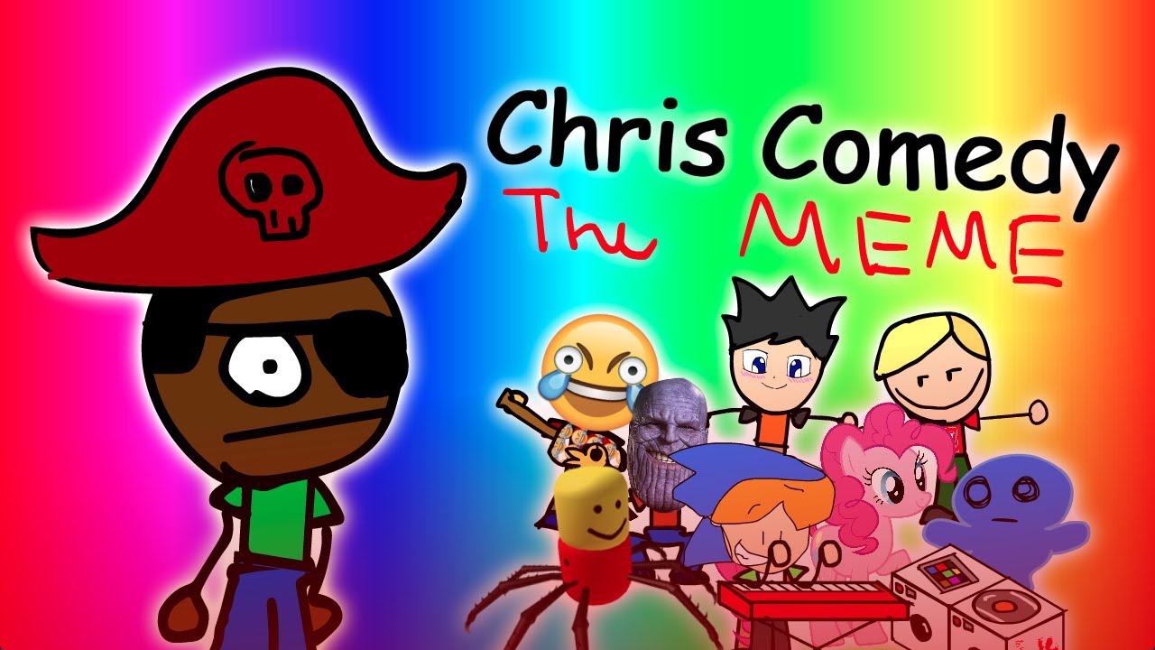 Chris Comedy the MEME - YouTube