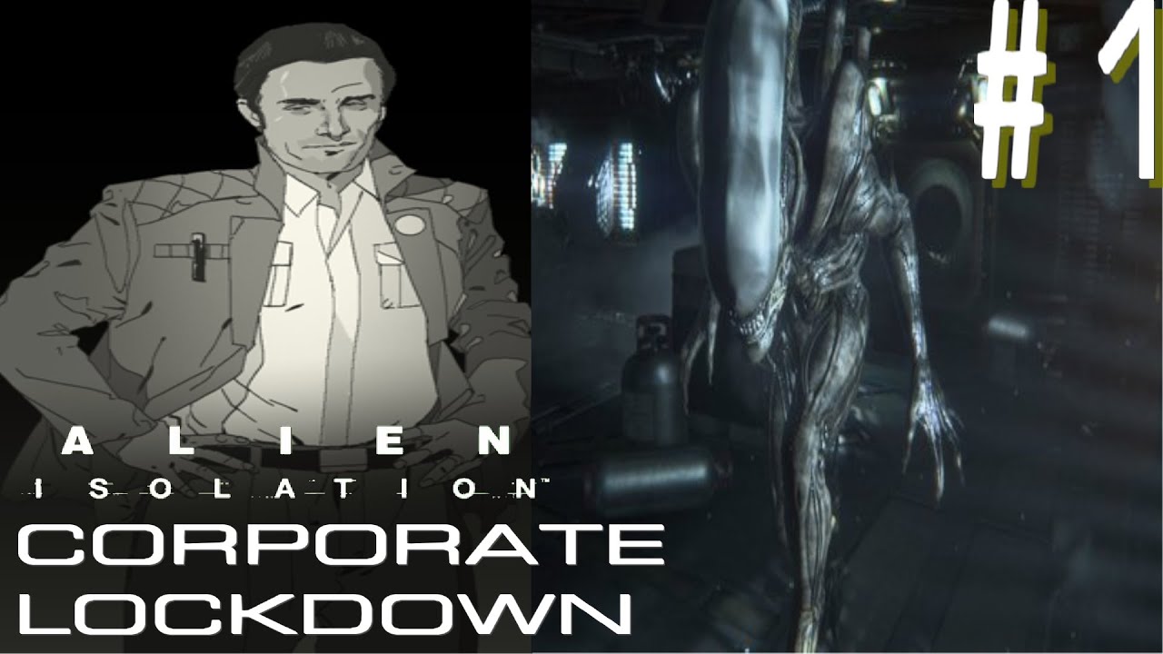 Alien: Isolation - Corporate Lockdown - #1 - Severance - YouTube