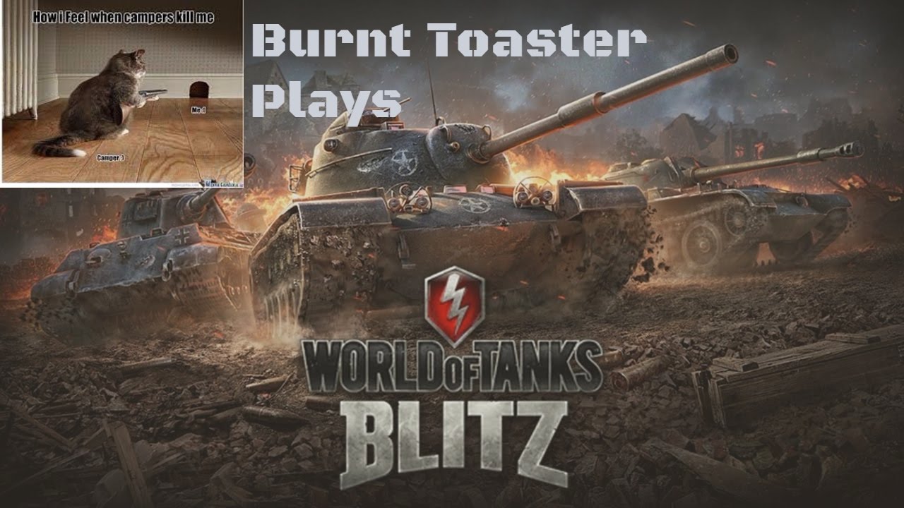 Burnt Toaster plays world of tanks - YouTube