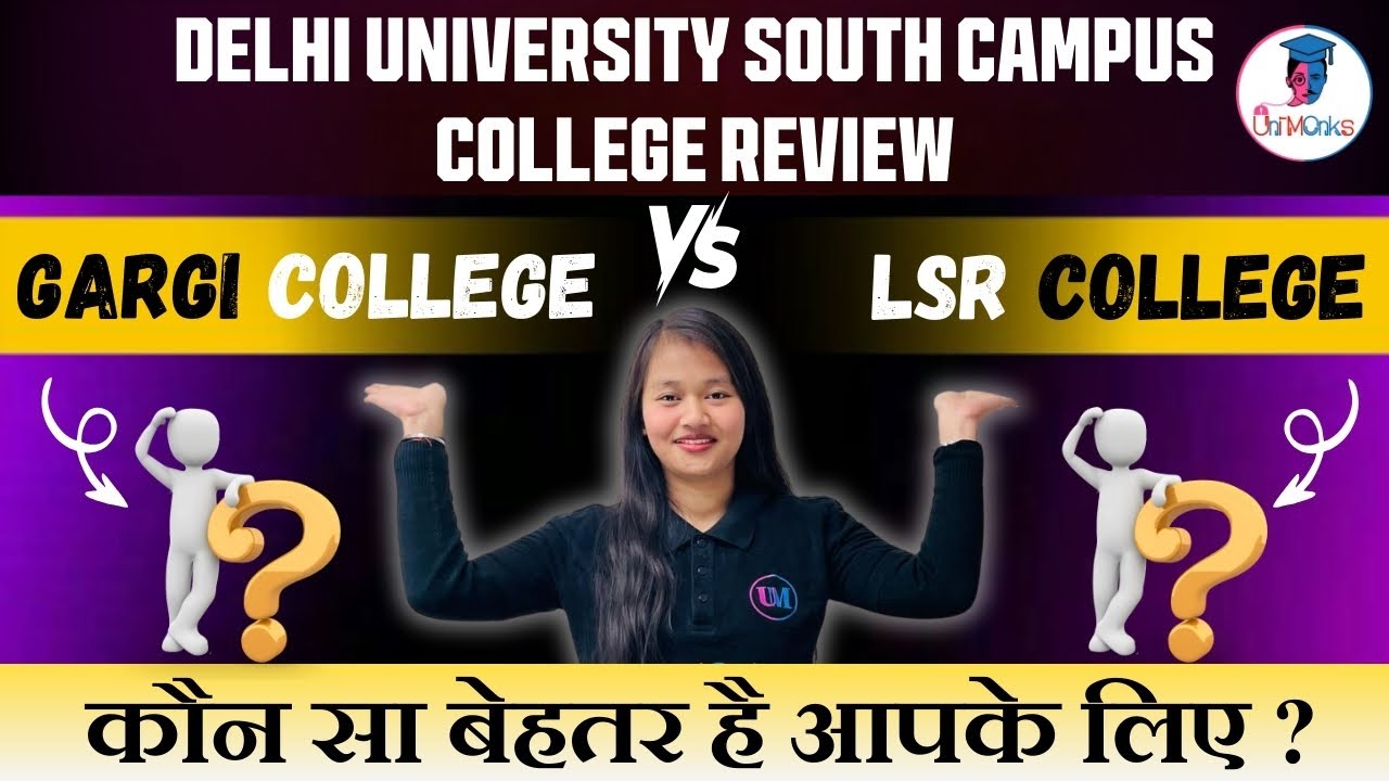 DELHI UNIVERSITY 🏫: South Campus Colleges | GARGI College v/s LSR | DU ...