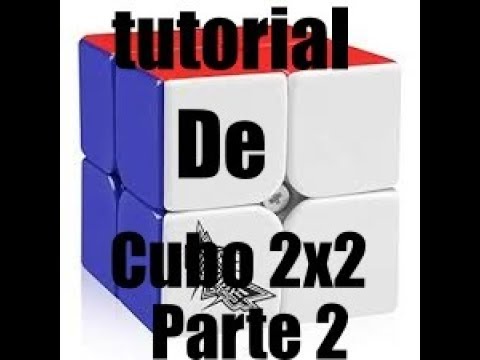 como montar o cubo 2x2. (parte 2) (tutorial). - YouTube
