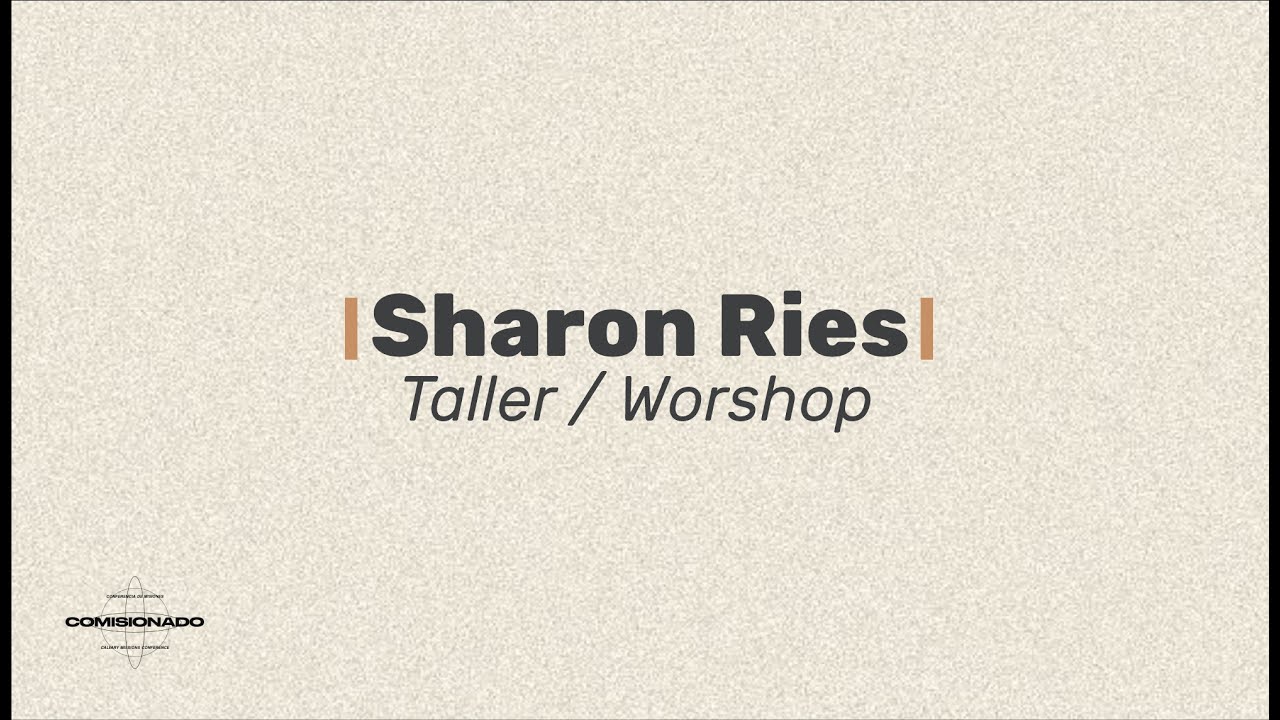 Taller Sharon Ries - Isaías 6 | Workshop bilingual - YouTube