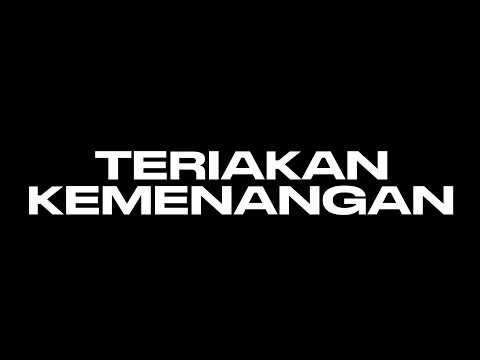 KICK OFF - TERIAKAN KEMENANGAN