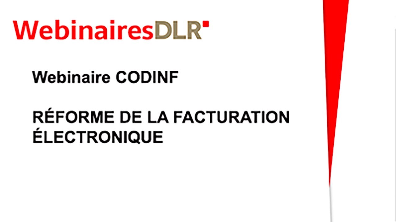 WEBINAIRE CODINF FACTURATION ELECTRONIQUE - YouTube