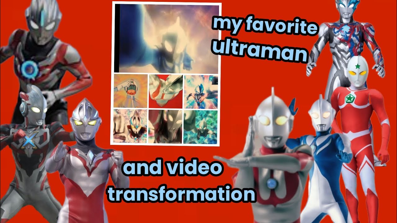 This is my favorite Ultraman list and transformation video. #ultraman # ...