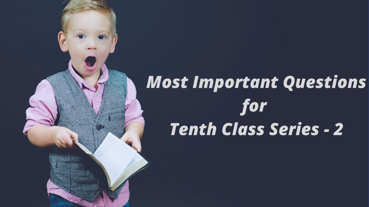 Most Important Questions Series 2 Tenth Class State Syllabus most-important-questions-series-2-tenth-class-state-syllabus