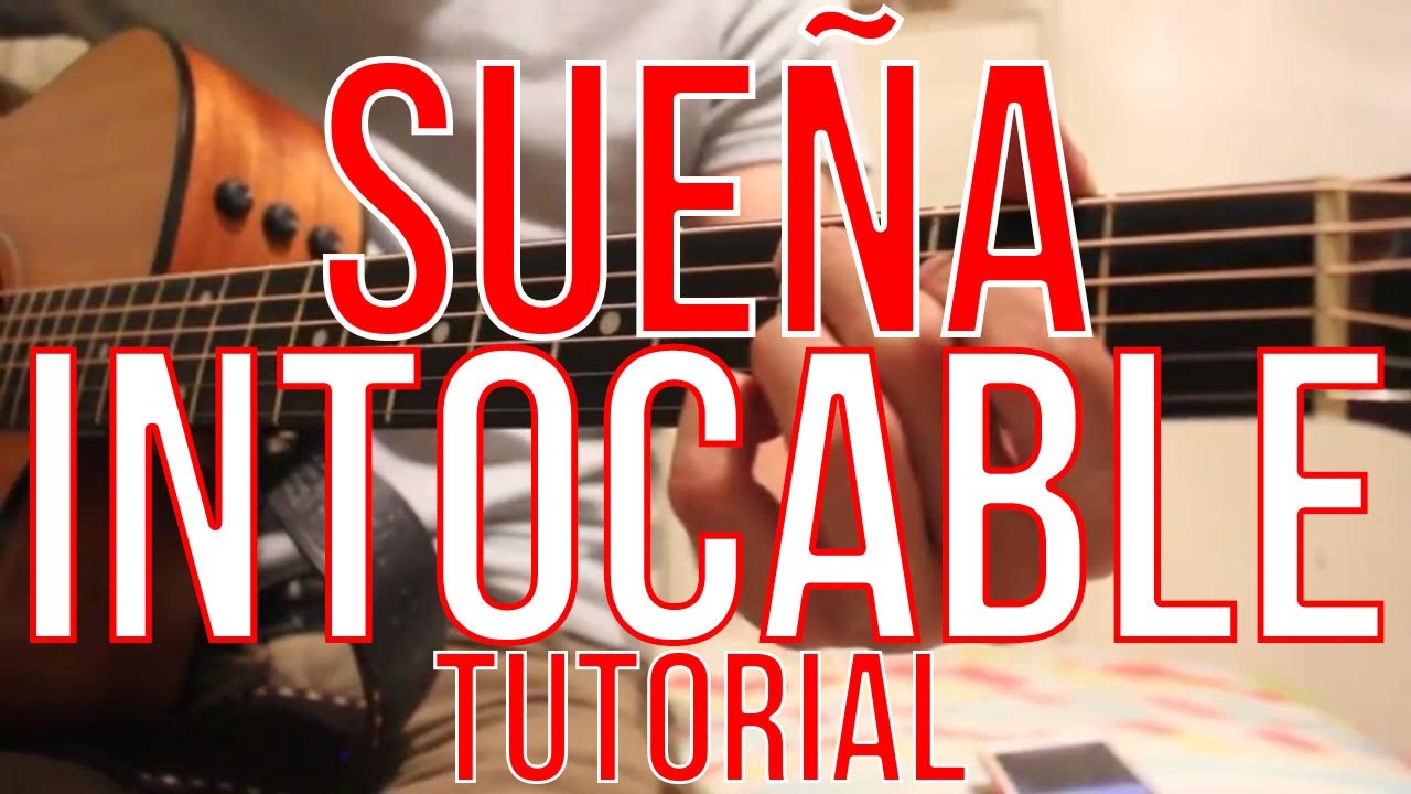 Como tocar "Sueña" INTOCABLE (TUTORIAL DE GUITARRA) @AldoGarcia - YouTube