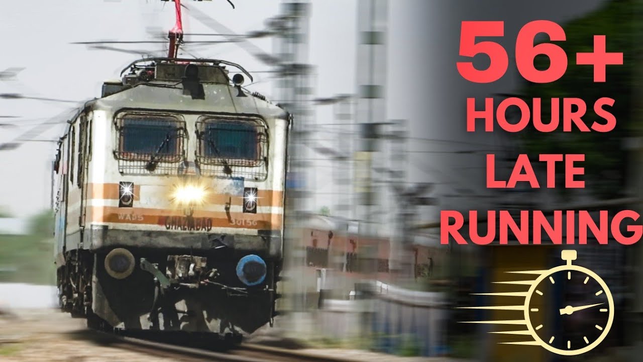 Heavily delayed Trains ~ Late Running Trains in Indian Railways - YouTube