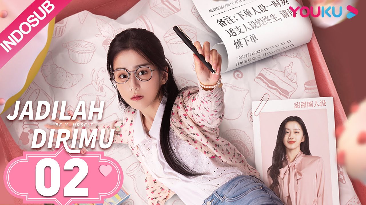 [INDO SUB] Jadilah Dirimu (Be Yourself) EP02 | Bao Shangen/Fan Jinwei ...