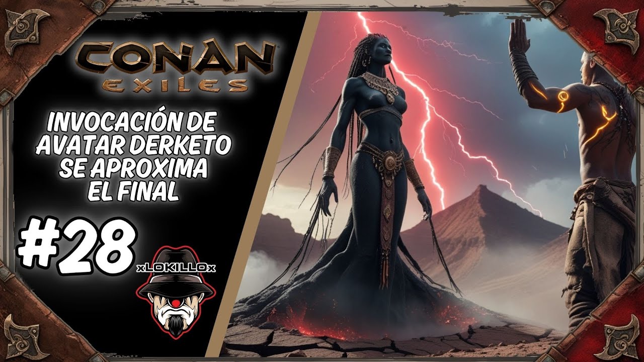 AVATAR DE DERKETO en Conan Exiles! 2025 | Capítulo 28 - SE APROXIMA EL ...