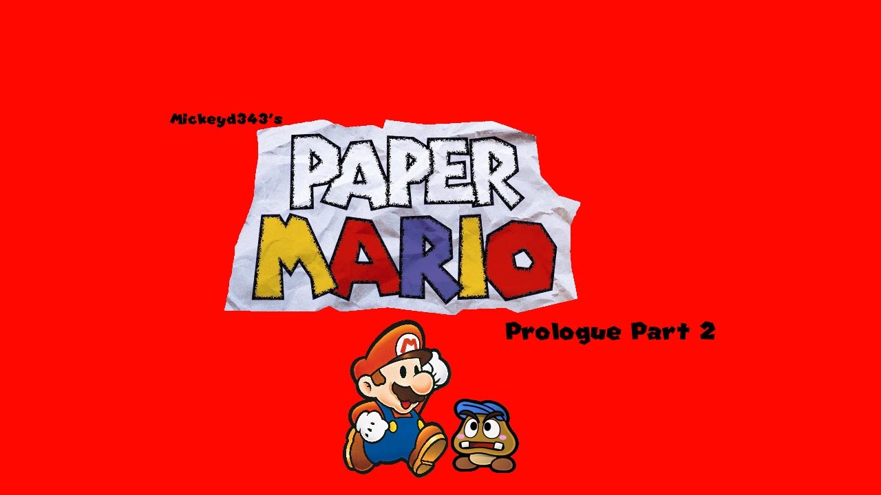Taking on a King AND Shooting for the Stars!: Paper Mario Prologue part ...