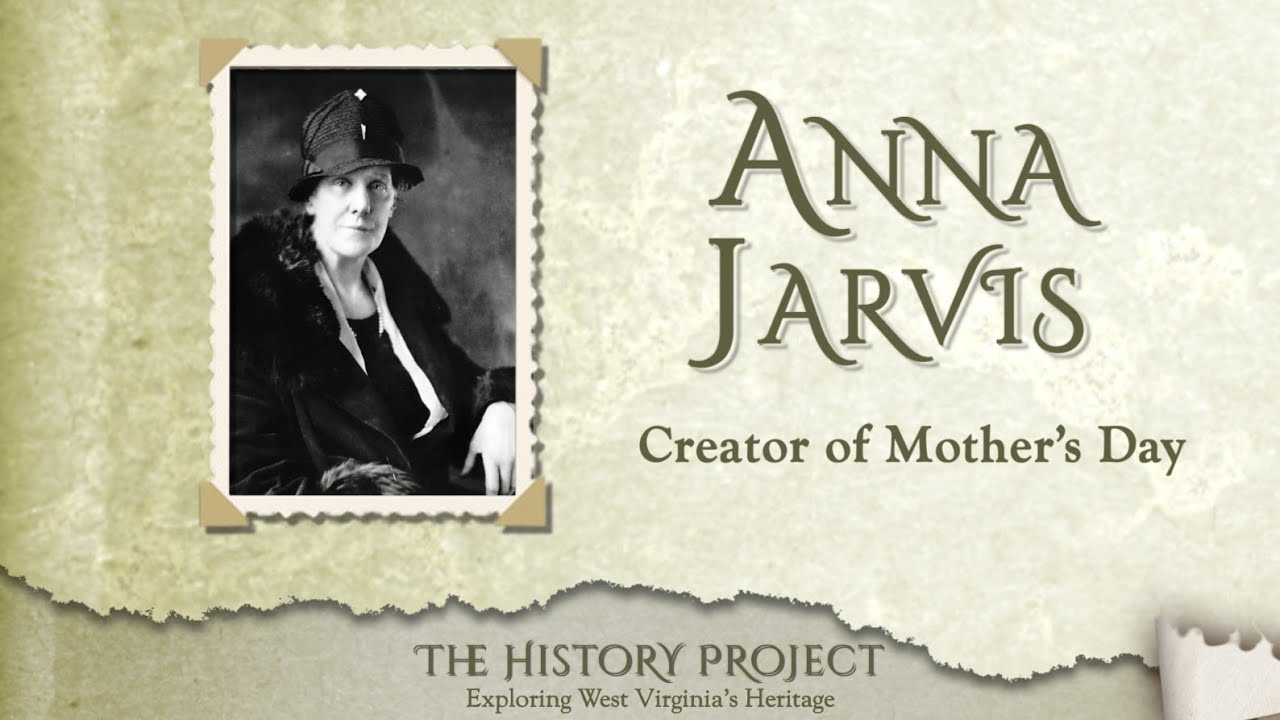 Anna Jarvis – Creator of Mother’s Day - YouTube