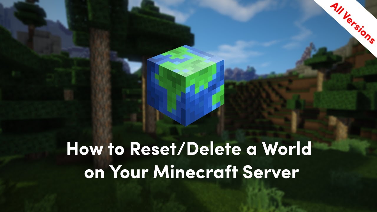 How to Reset/Delete a World onto Your Minecraft Server (Comprehensive ...