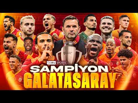 ŞAMPİYON GALATASARAY! 🏆 Trendyol Süper Lig 2025/2026 Sezonu
