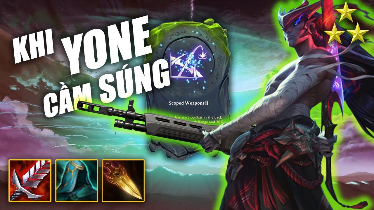 Tft Set 7 5 Đtcl 7 5 Yone ⭐⭐⭐ NÀy ChÉm Xa Vcl Youtube