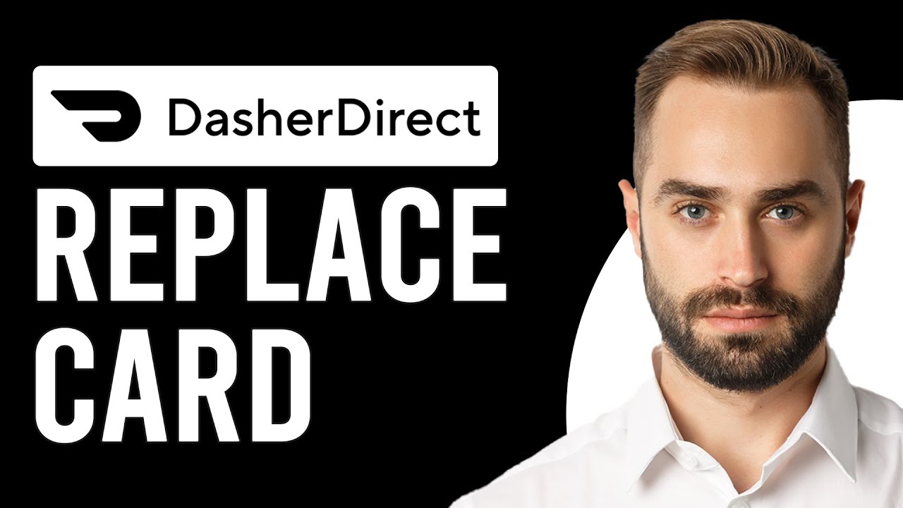 How To Replace Your DasherDirect Card (How To Get A New DasherDirect ...