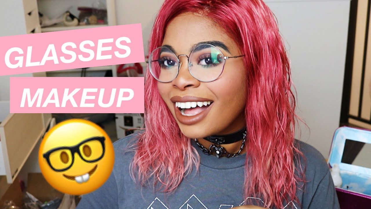 Makeup For Glasses Tutorial Youtube