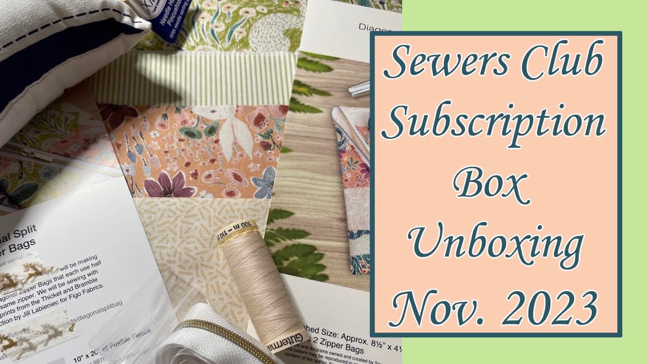 November 2023 Sewers Club Subscription Box Unboxing - YouTube
