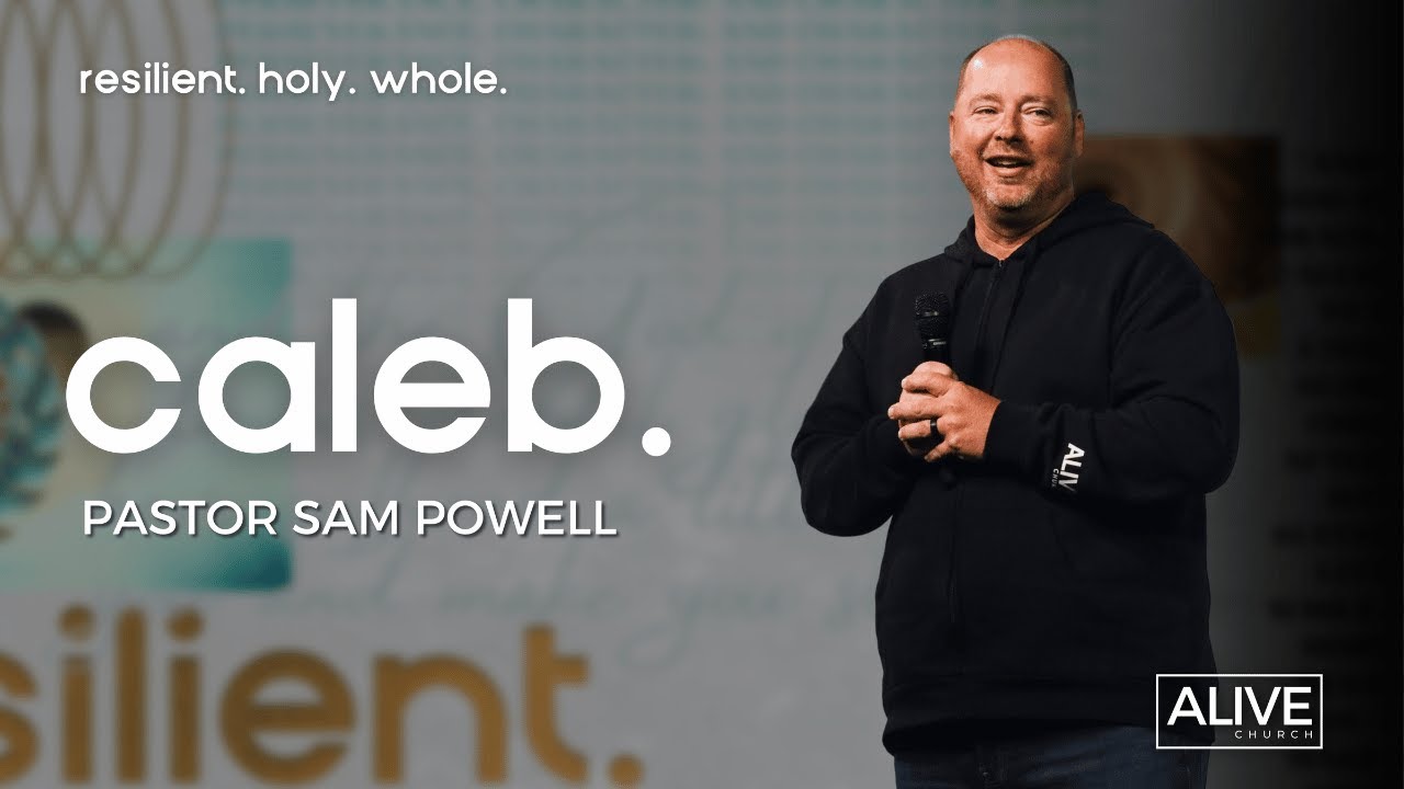 Caleb | Pastor Sam Powell - YouTube