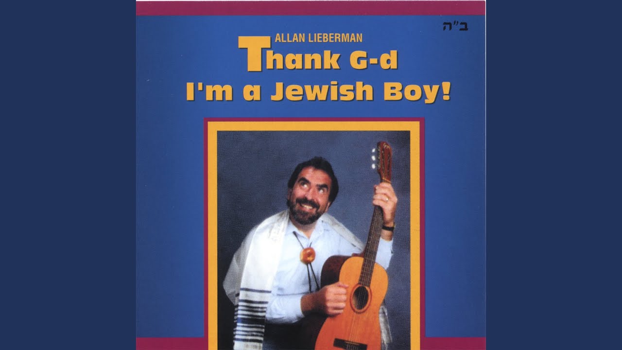 Thank God I'm A Jewish Boy - YouTube