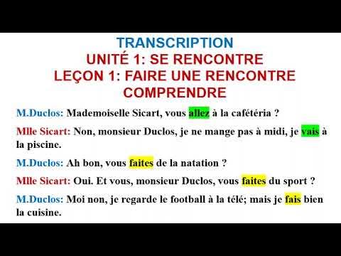 TRANSCRIPTION - UNITÉ 1: SE RENCONTRE - LEÇON 1: FAIRE UNE RENCONTRE ...