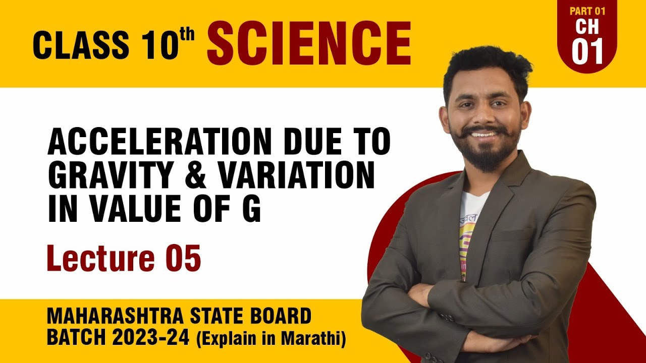 Gravitation Class 10 SSC Acceleration Due to gravity & Variation in ...