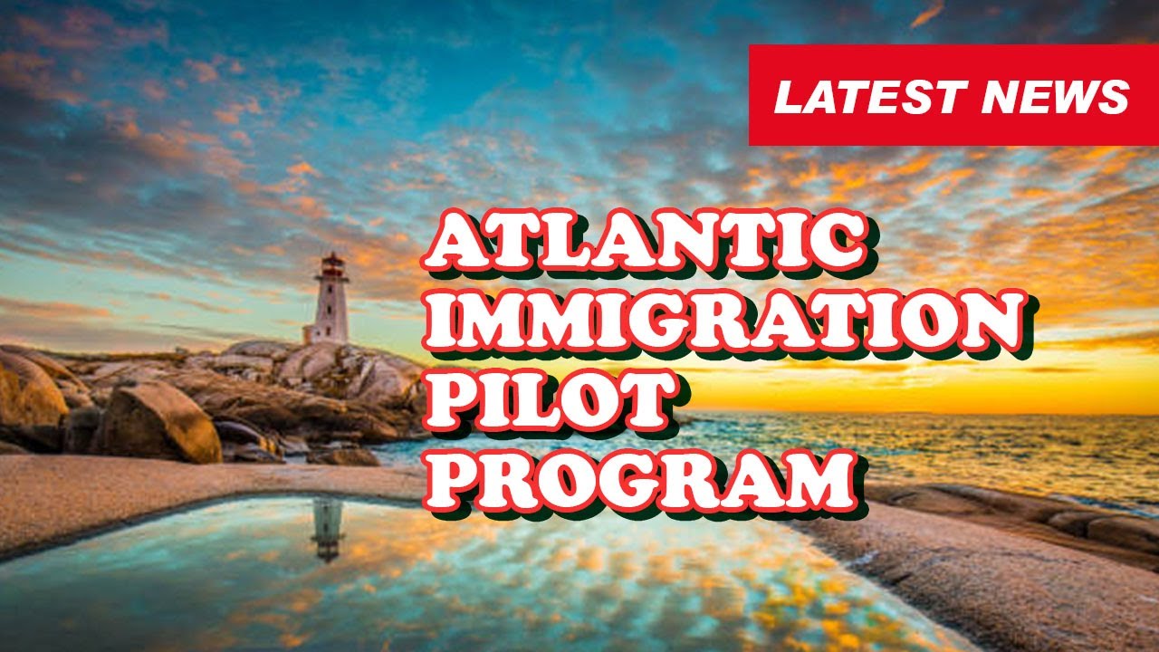 AIPP (Atlantic Immigration Pilot Program) is a Permanent Program from ...