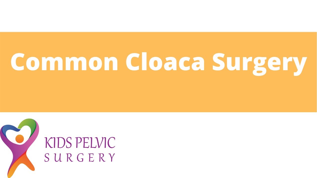 Common Cloaca Surgery | PSARVUP | PSARP with TUM - YouTube