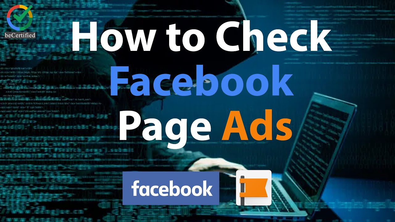 How to Check Facebook Page Ads | beCertified - YouTube