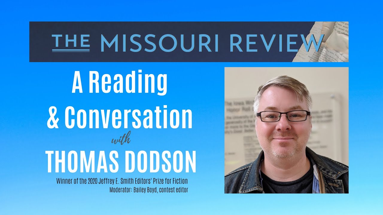 Reading & Conversation with Thomas Dodson, 2020 TMR Editors' Prize ...