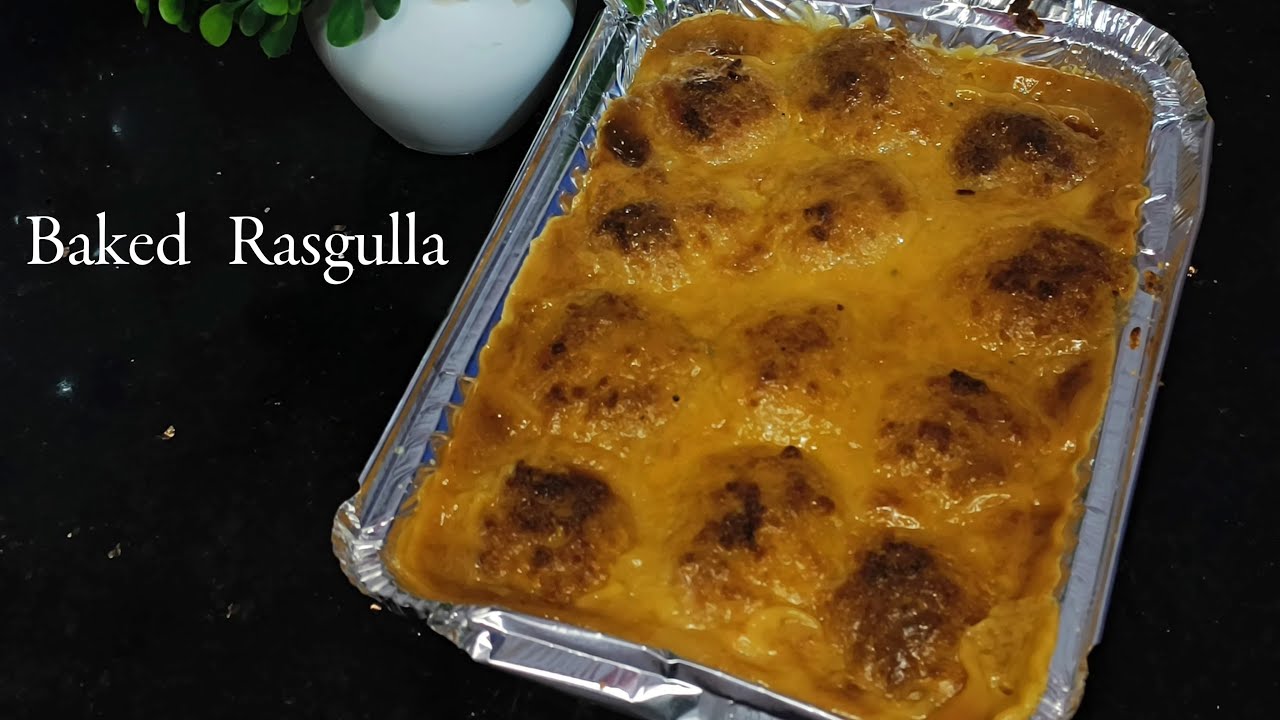 Baked Rasgulla Recipe | Bhapa Rosogolla| Bengali Sweet Baked Rasgulla ...