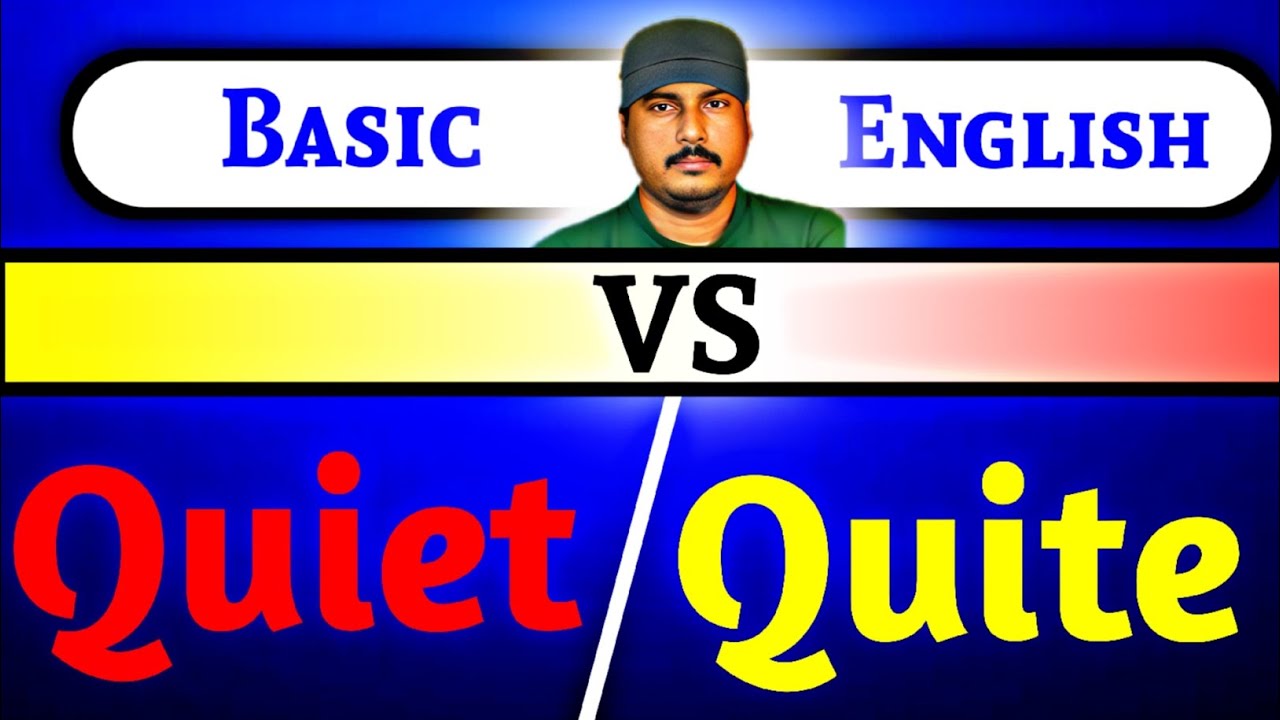 Quiet vs Quite (basic English ) By Susanta Sir Mentor WBCS EXAM - YouTube