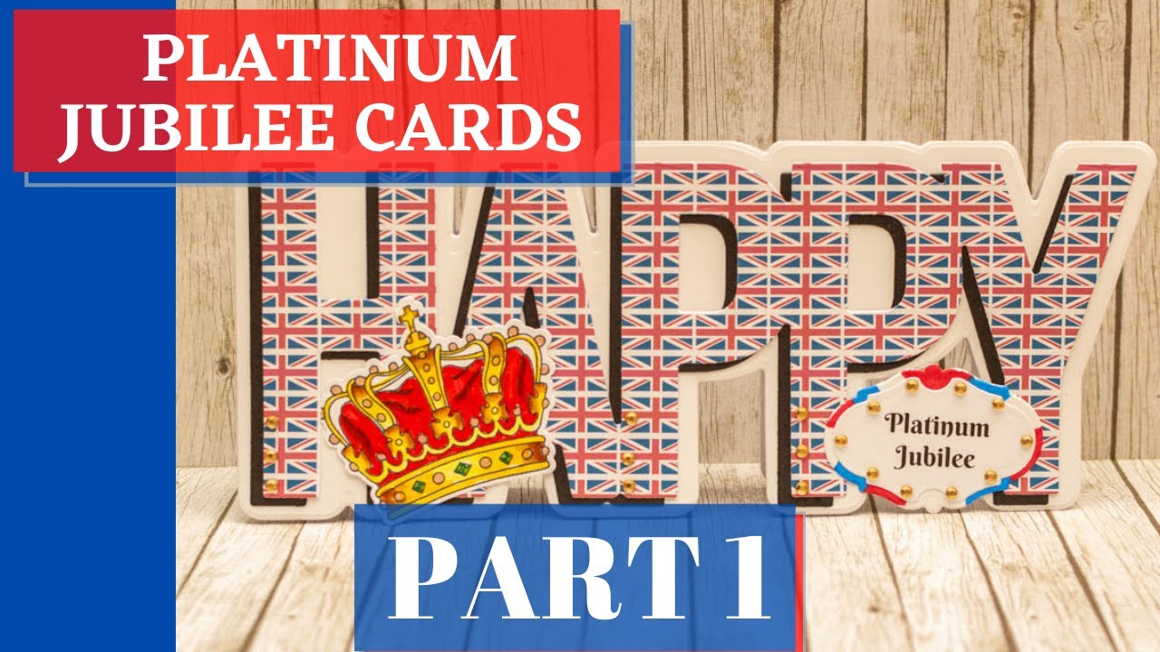 3 Super easy Queen's Platinum Jubilee Cards - YouTube