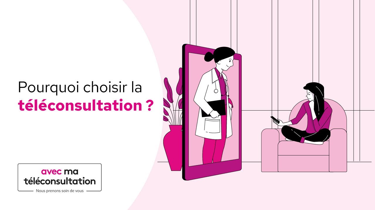 Pourquoi choisir la téléconsultation - avec.fr - YouTube