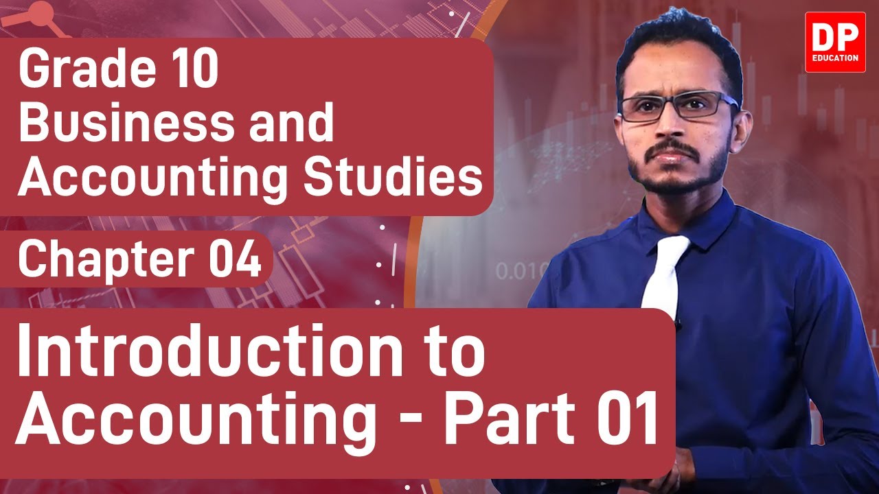 Lesson 4. Introduction to Accounting - Part 01 | Business and ...